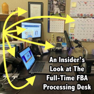 An Insider's Look at the Full-Time FBA Processing Desk - Full-Time FBA
