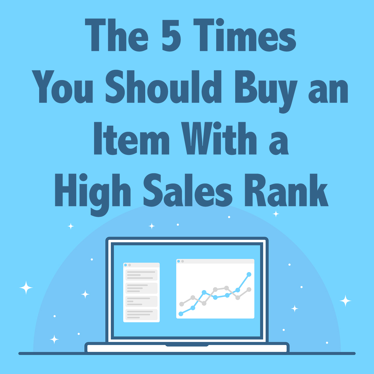 The Five Times You Should Buy an Item with a High Sales Rank - Full ...