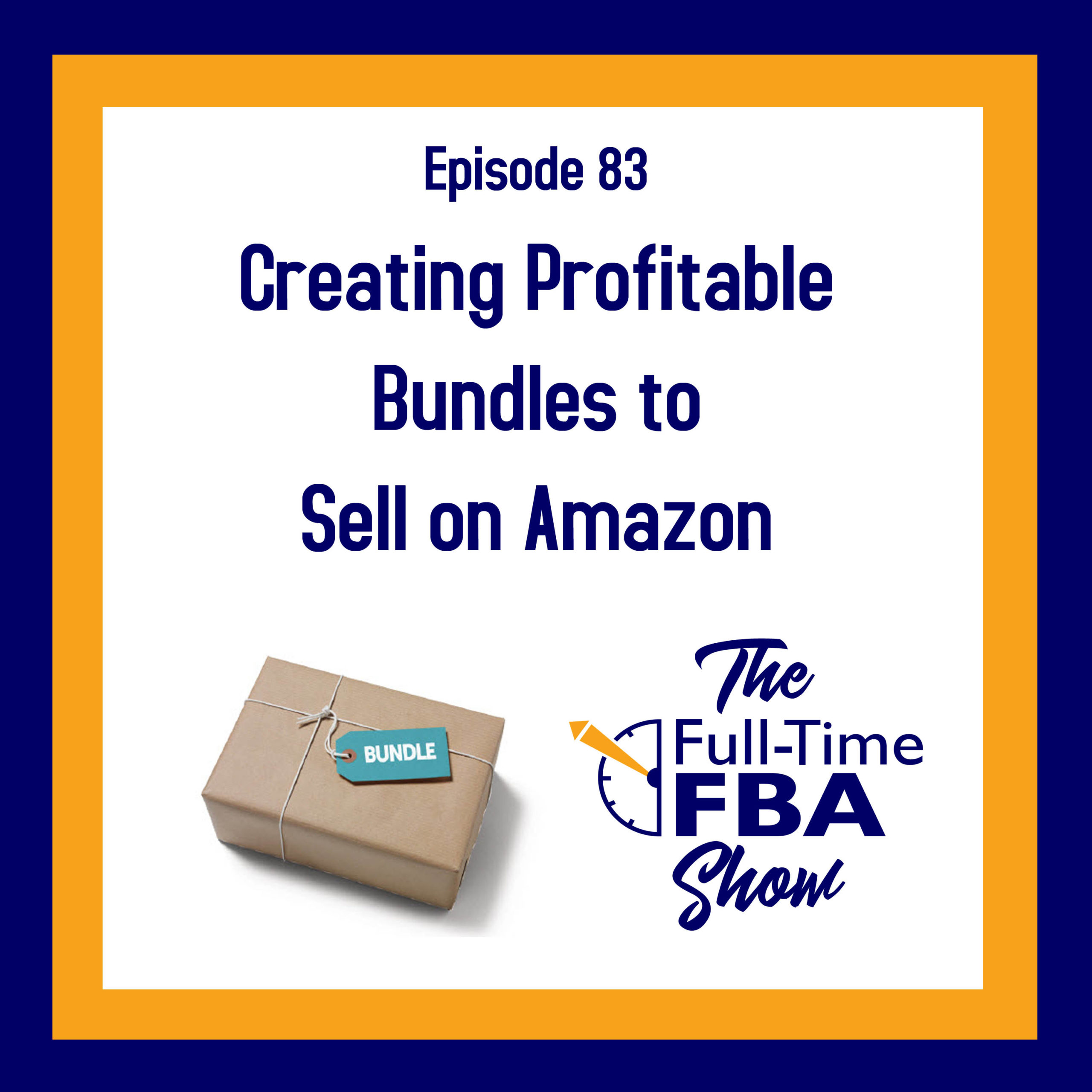 Podcast Episode 083 : Creating Profitable Bundles to Sell on Amazon ... Podcast Episode 083 : Creating Profitable Bundles to Sell on Amazon ...