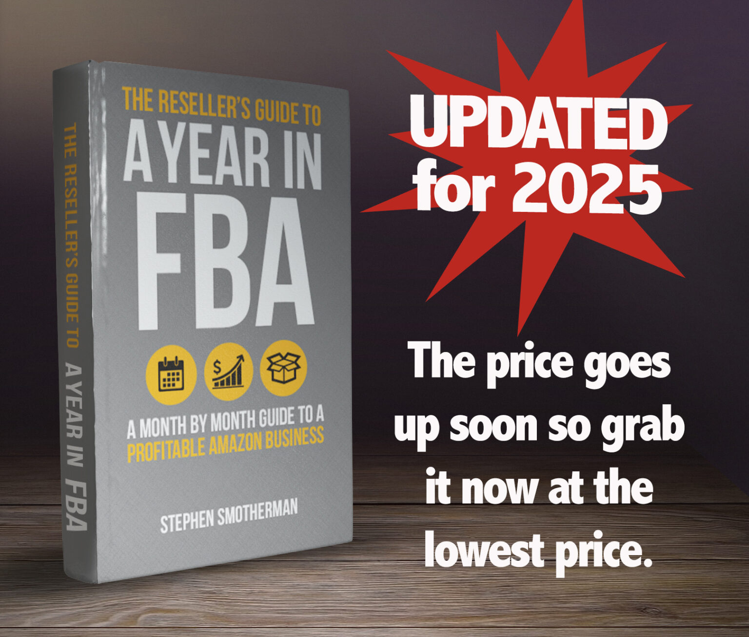 The Reseller’s Guide to A Year in FBA: A Month by Month Guide to a ...